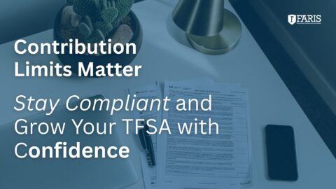 A CPA's Guide to TFSA Rules & Contribution Limits | Faris CPA